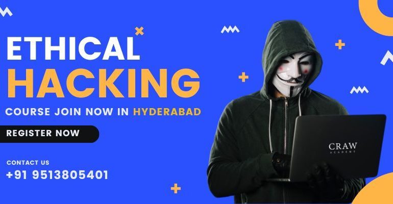 Ethical Hacking Course in Hyderabad By Craw Security