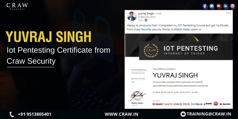 Yuvraj Singh: Completing an IOT Penetration Testing Course with a ... Yuvraj Singh: Completing an IOT Penetration Testing Course with a ...